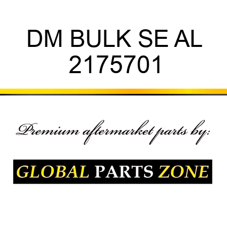 2175701 DM BULK SE AL fit CATERPILLAR AP-755, MT735, MT745, MT755 ...